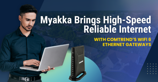 Comtrend - More than a Gateway